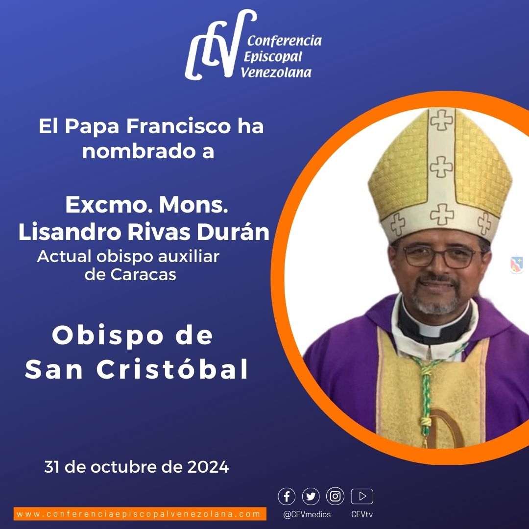 Monseñor Lisandro Rivas Durán, nuevo obispo para la Diócesis de San Cristóbal, nombrado por el ...